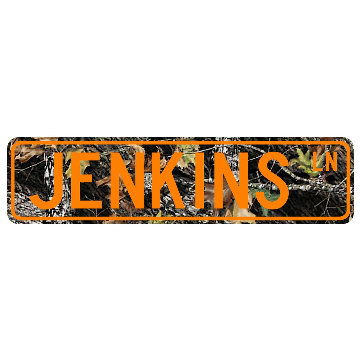 Camo Metal Street Sign – 6” x 24” Hunting Sign with Orange Lettering ...
